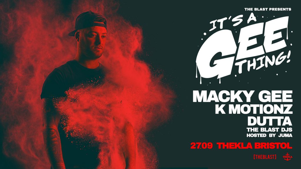 Macky Gee presents It’s A Gee Thing! - Thekla Bristol