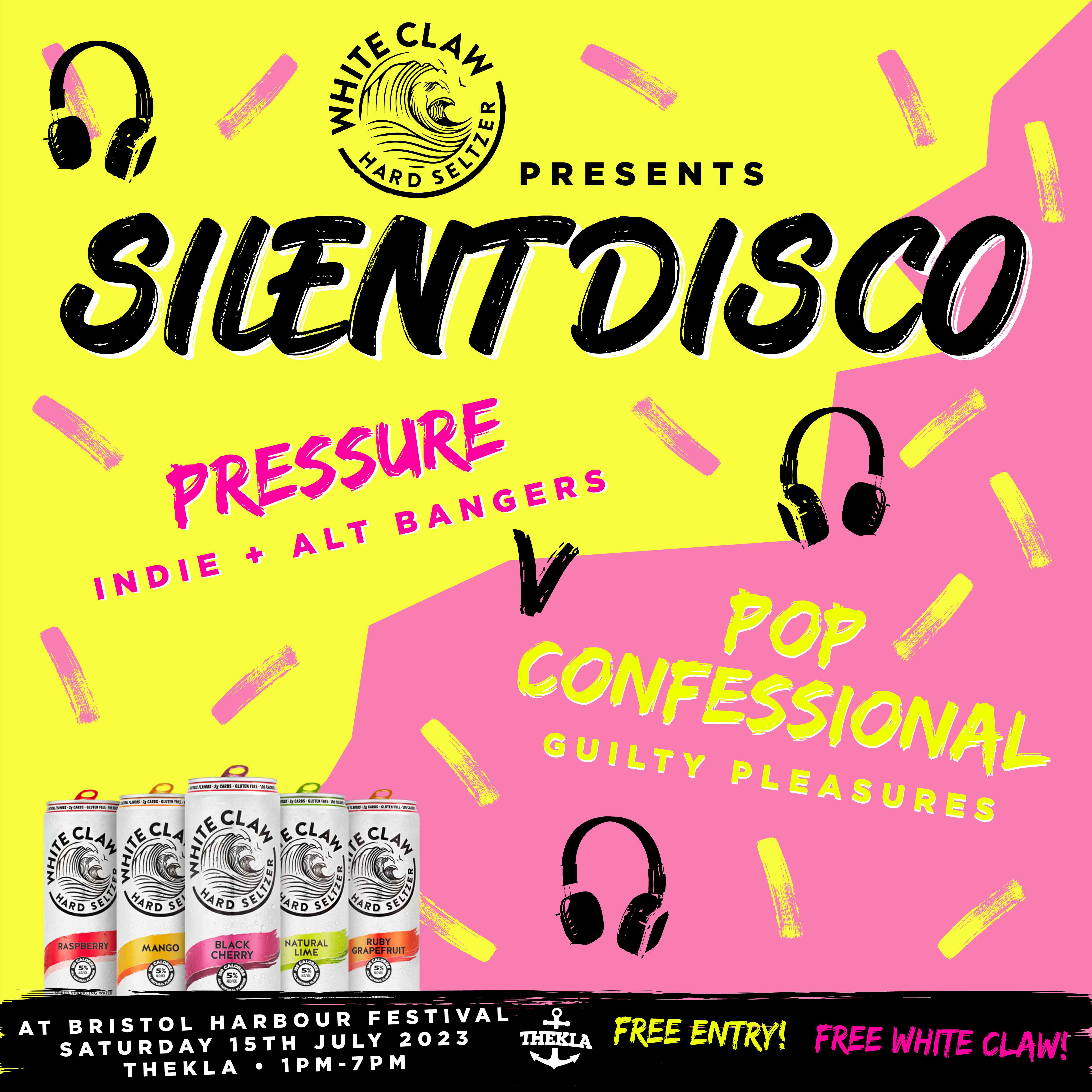 The White Claw Silent Disco: Pressure vs Pop Confessional - Thekla Bristol