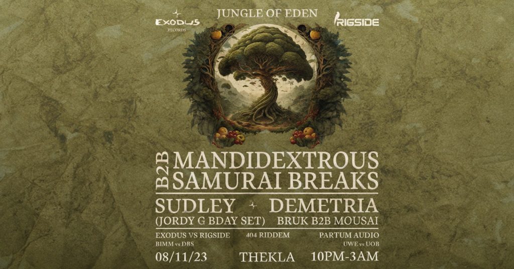 Mandidextrous B2B Samurai Breaks | RIGSIDE X EXODUS - Thekla Bristol