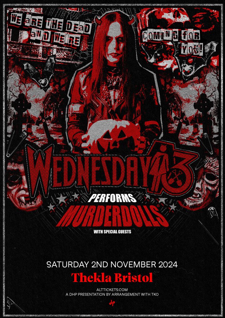 Wednesday 13 performing MURDERDOLLS - Thekla Bristol